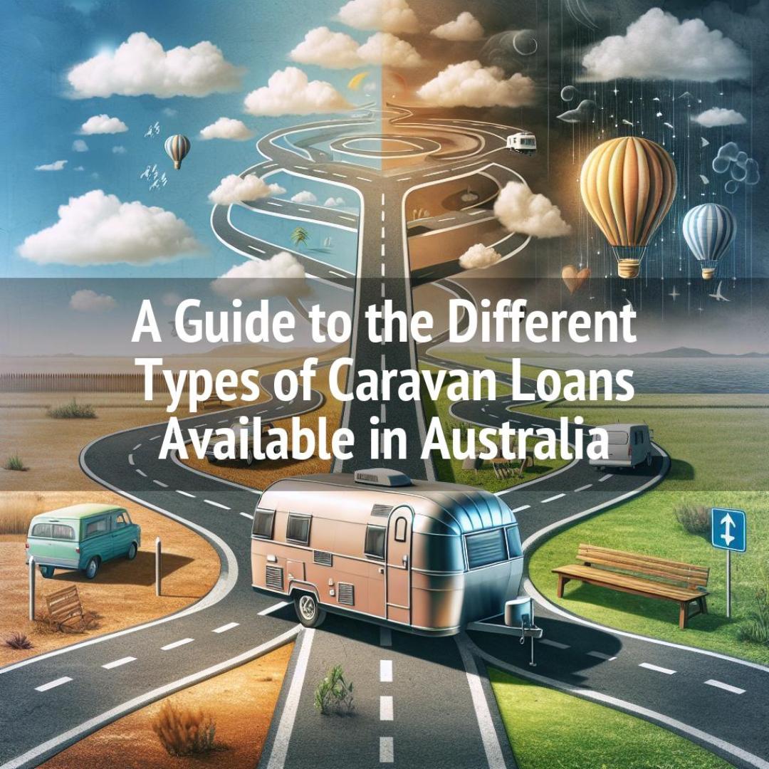 A Comprehensive Guide to Caravan Loans in Australia for Travelers