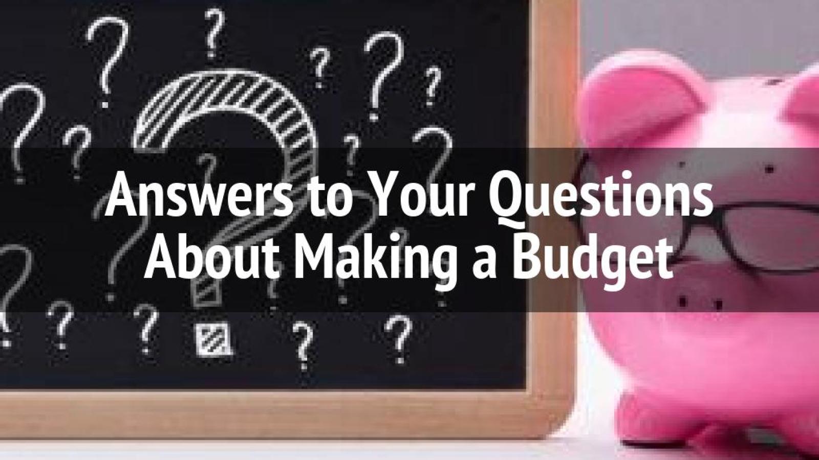 Comprehensive Guide: Budgeting Q&A - Answering Your Financial Questions
