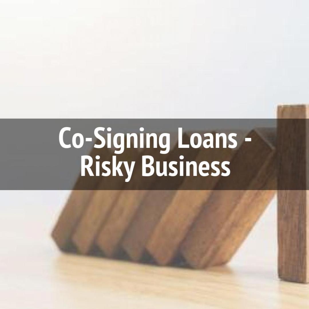 The Hidden Risks of Co-Signing Loans: Protect Your Credit Score