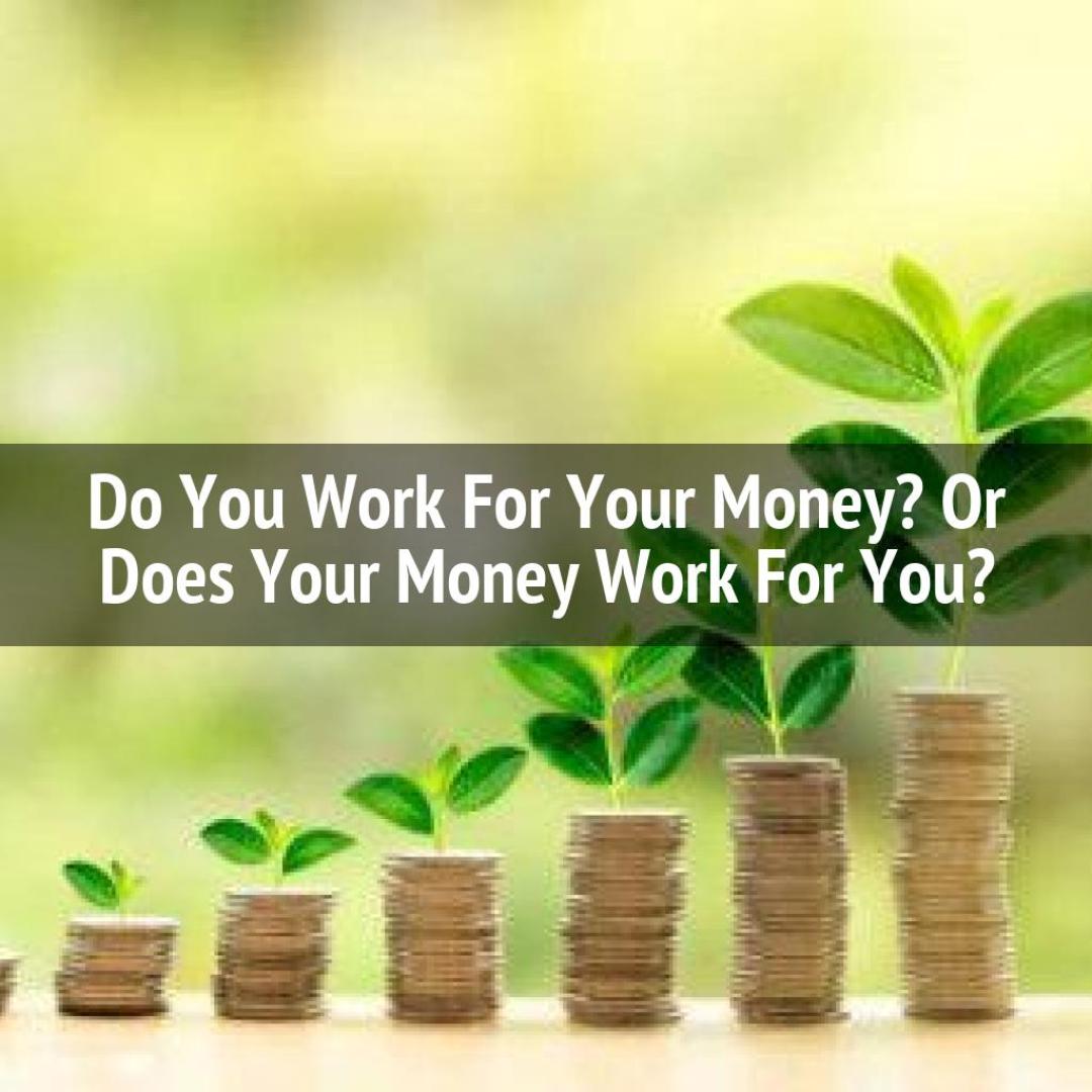 Achieve Financial Independence: Make Your Money Work for You
