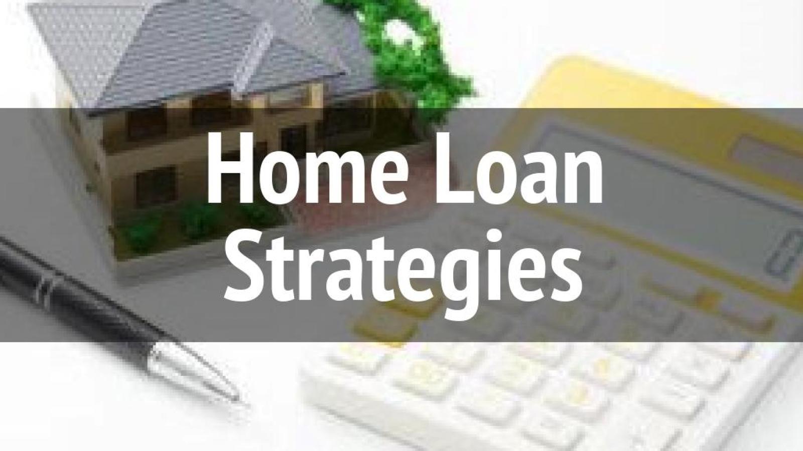 Smart Home Loan Strategies to Pay Off Your Mortgage Early