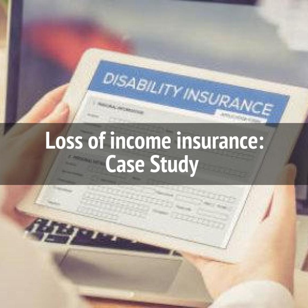 Exploring Loss of Income Insurance: A Self-Employed Case Study