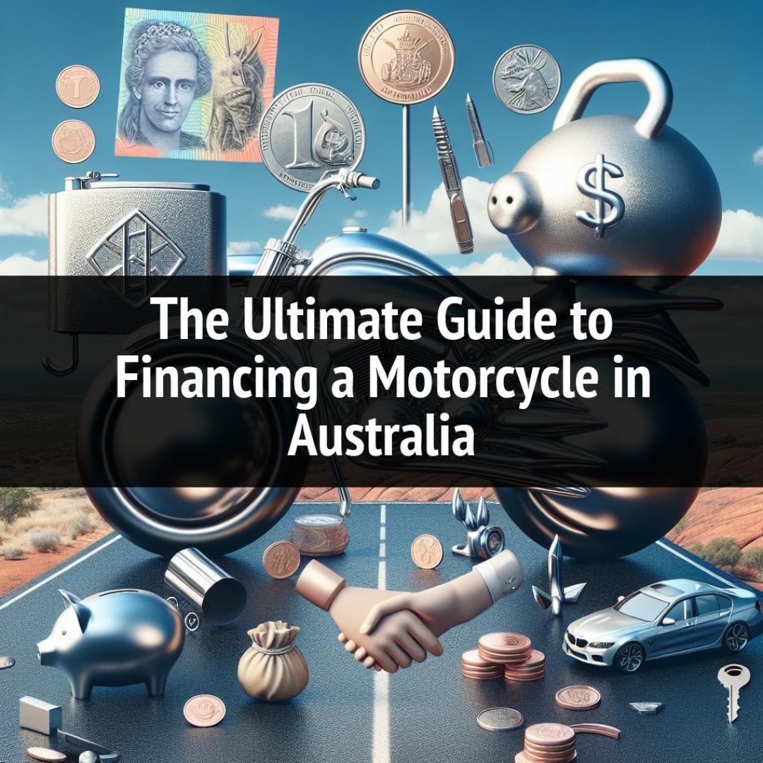 The Ultimate Guide to Motorcycle Financing in Australia